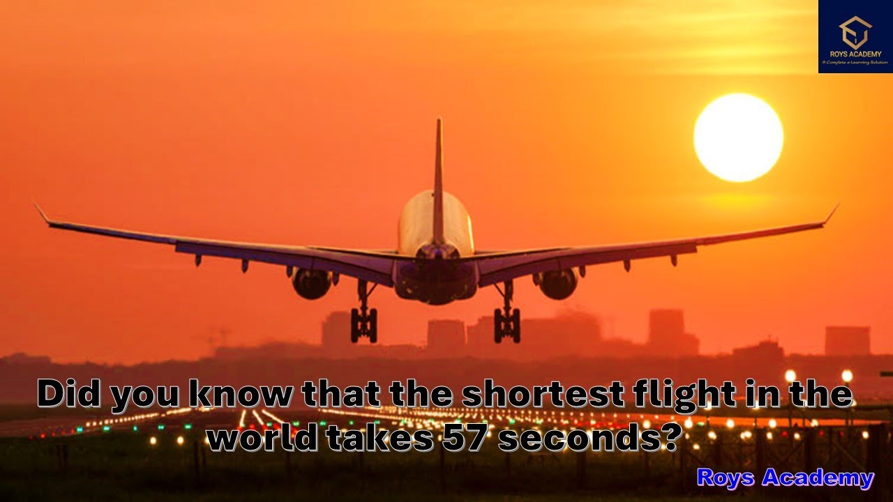 Did you Know the Shortest Flight in the World Takes 57 Seconds? - YouTube