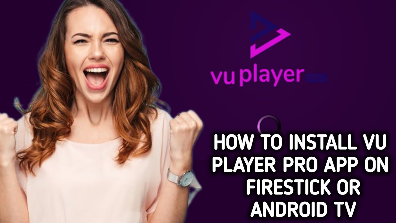 How to install Vu player pro app on Firestick or Android TV - YouTube