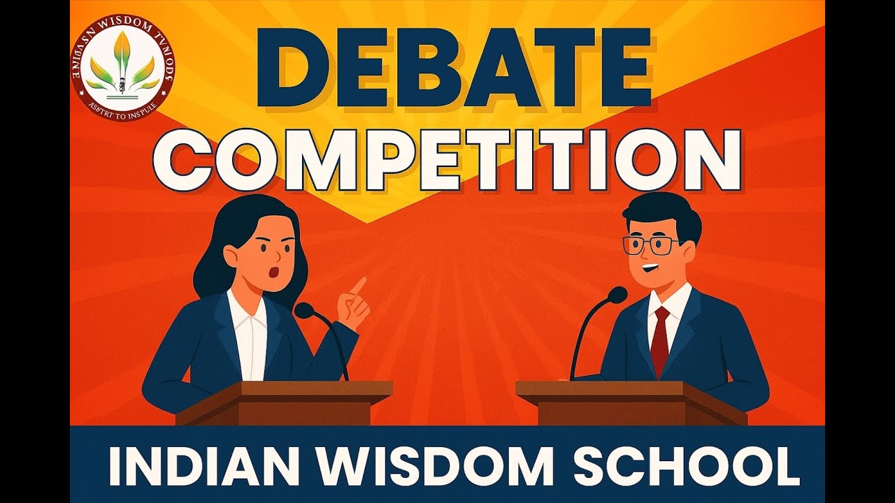 🔥 School Debate Competition 2025 | Indian Wisdom School | Inter-House ...