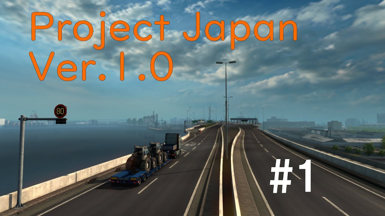 【ETS2 Project Japan V1.0】 日本マップで初見プレイ！#1 - YouTube