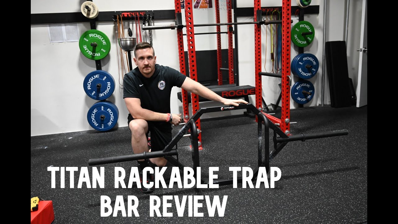 TITAN FITNESS RACKABLE TRAP BAR REVIEW - YouTube