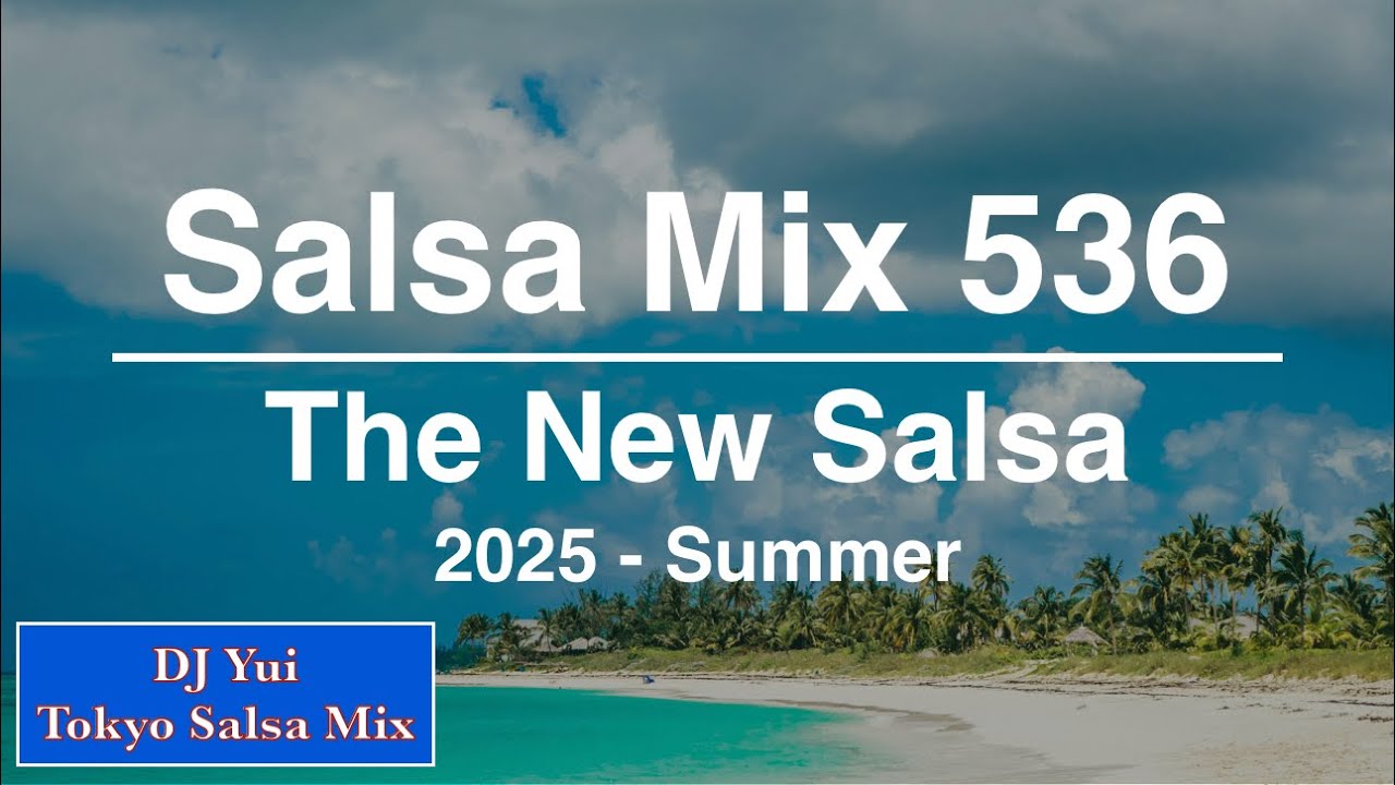 Salsa Mix 536 The New Salsa 2025 - YouTube