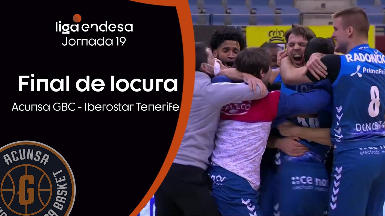 FINAL LOCO del Acunsa GBC - Iberostar Tenerife | Liga Endesa 2020-21 ...