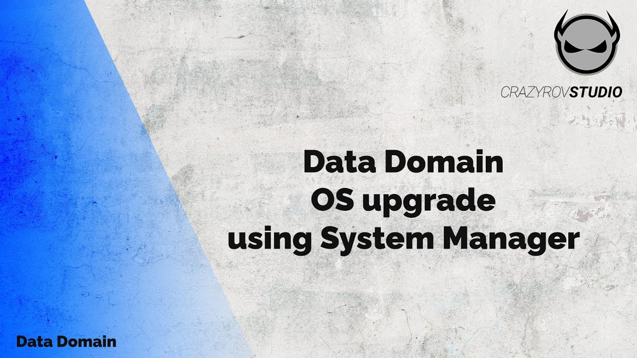 Data Domain OS upgrade using System manager - YouTube