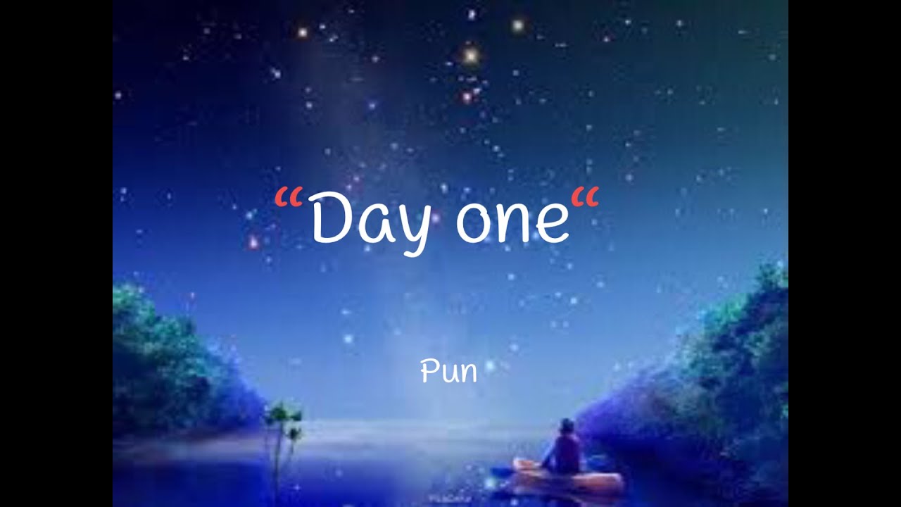 DAY ONE - PUN [เนื้อเพลง] - YouTube