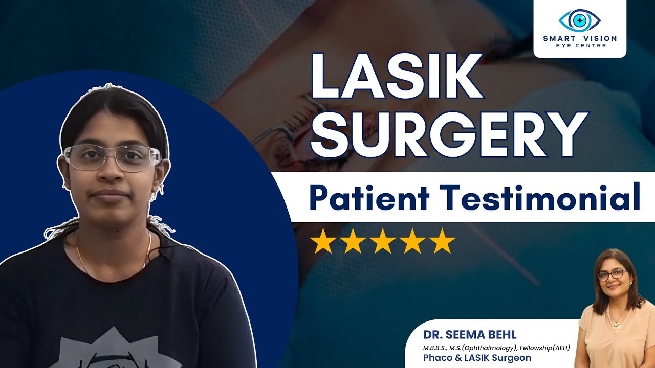 LASIK Eye Surgery Review | Patient experience at Smart Vision Eye ...