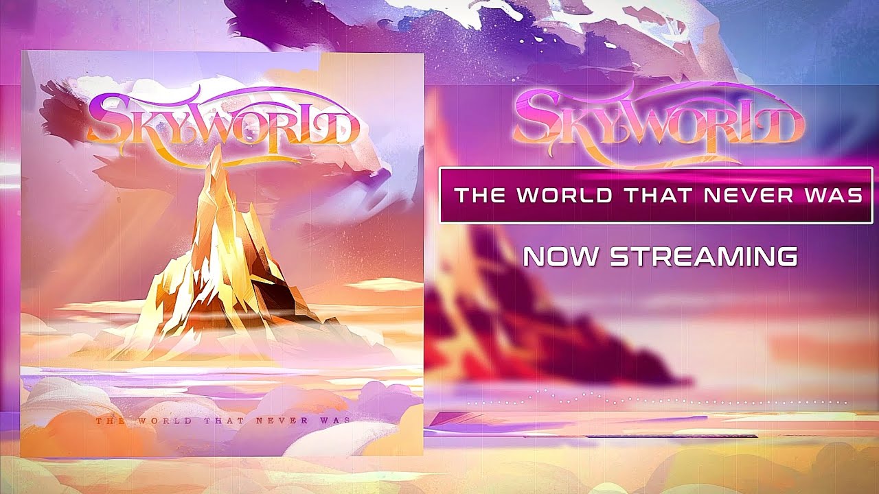 SKYWORLD - The World That Never Was - YouTube