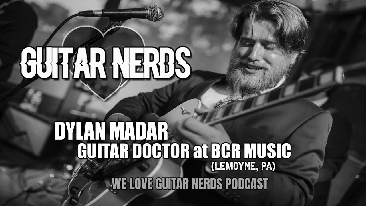 We Love Guitar Nerds Podcast: Dylan Madar's Roots Music & Guitar ...