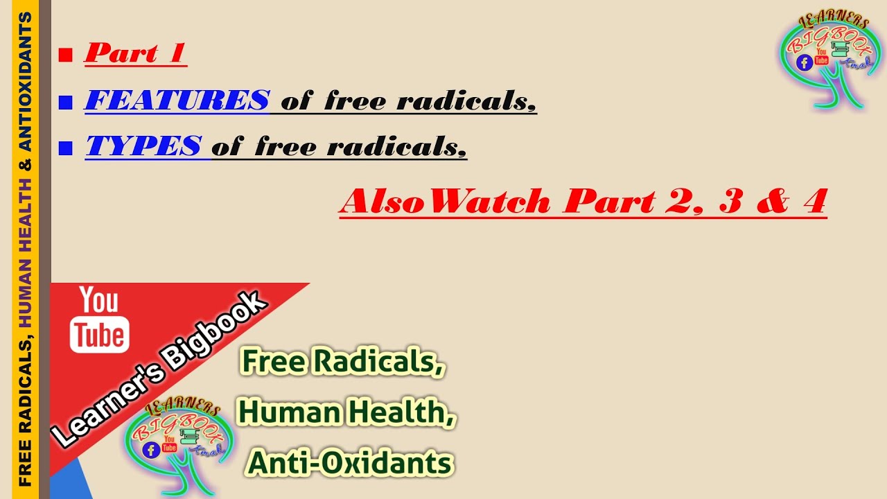 Part 1 - FEATURES & TYPES of free radicals - YouTube