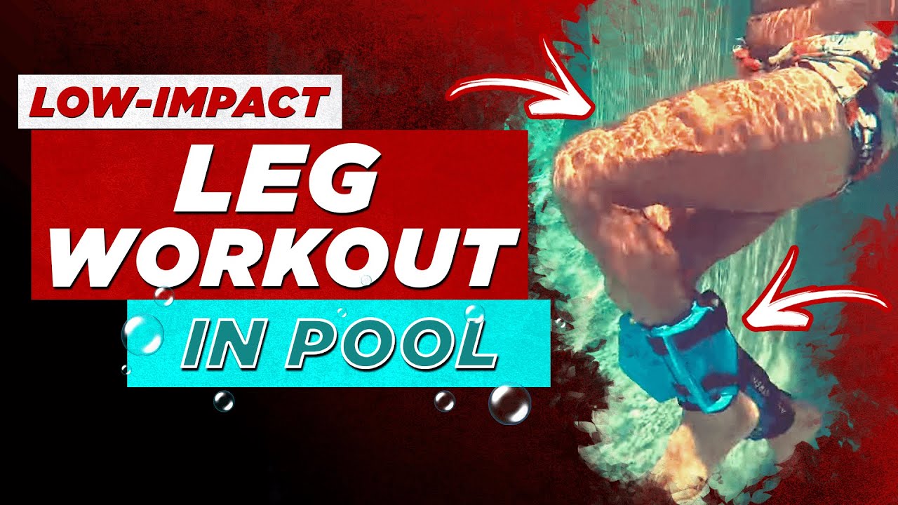 Low Impact Leg Workout In Pool For Knee Pain & Arthritis - YouTube