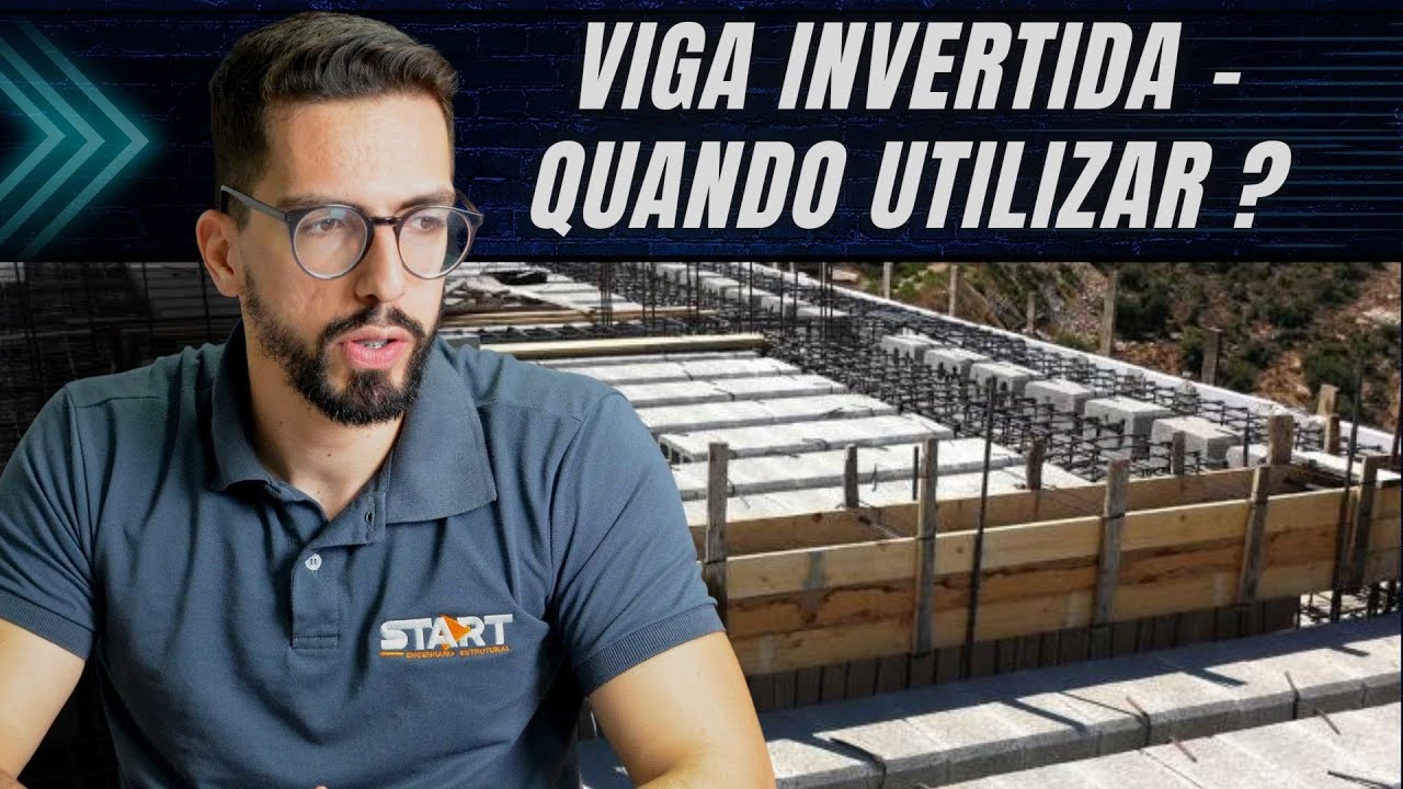 VIGA INVERTIDA - EM QUAIS SITUAÇÕES PODEMOS UTILIZAR ? - YouTube