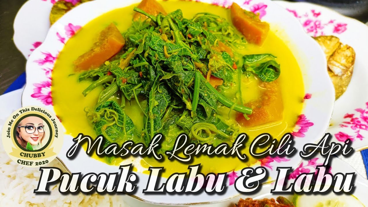 Lemak Cili Api Pucuk Labu & Labu santapan berbuka dengan Lauk ...
