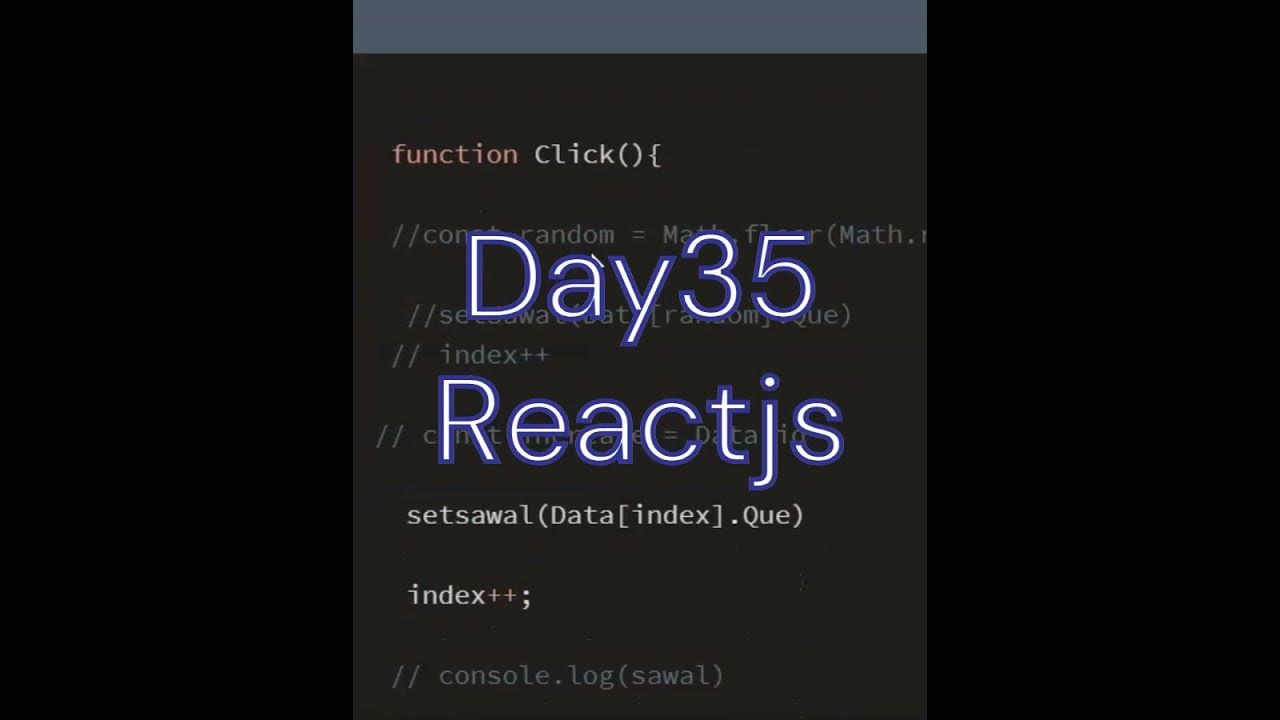 Reactjs Day35100daysofcodeshortsreactjs Reactjavascript Youtube