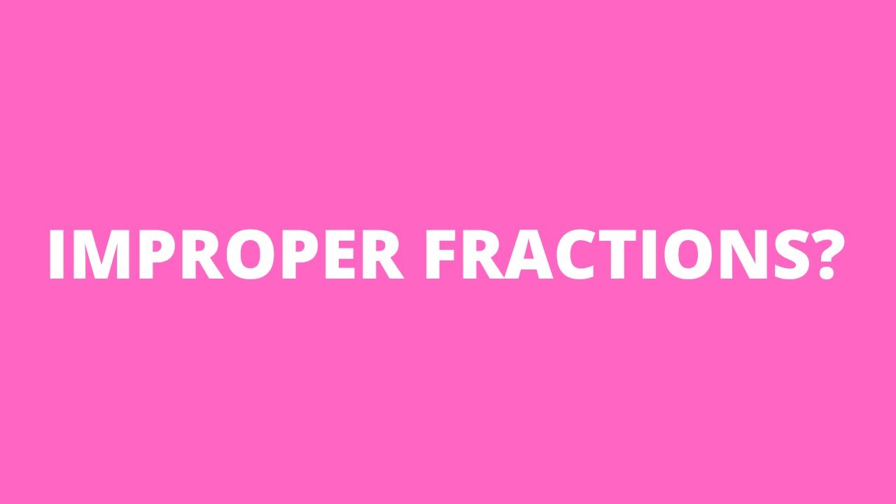 How To Add Improper Fractions SOMA ACADEMY 2022 YouTube how-to-add-improper-fractions-soma-academy-2022-youtube