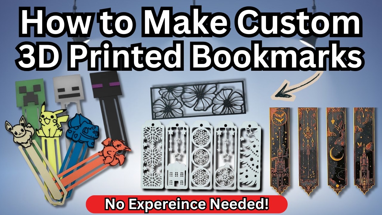 How To Make Custom 3D Printed Bookmarks (Easy & Beginner Friendly ...
