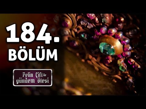 Pelin Çift ile Gündem Ötesi 184. Bölüm - Osmanlı'da Mücevherler