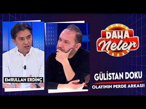 Gülistan Doku olayının perde arkası! | Emrullah Erdinç | Türker Akıncı