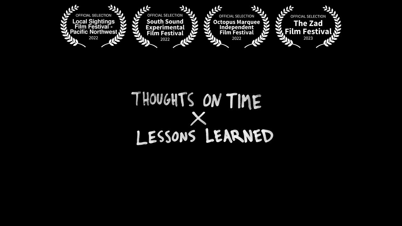 Thoughts on Time & Lessons Learned - YouTube