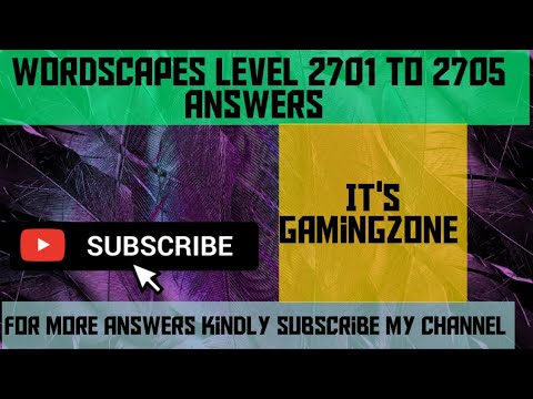 wordscapes level 2701,2702,2703,2704,2705 answers || word puzzle games ...