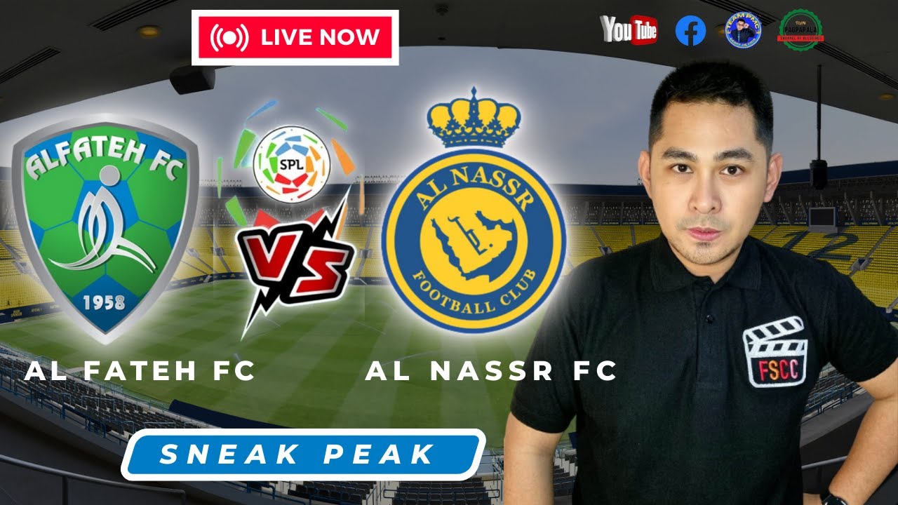 AL NASSR (RONALDO) vs AL FATEH (TELLO) | Prince Abdullah bin Jalawi ...