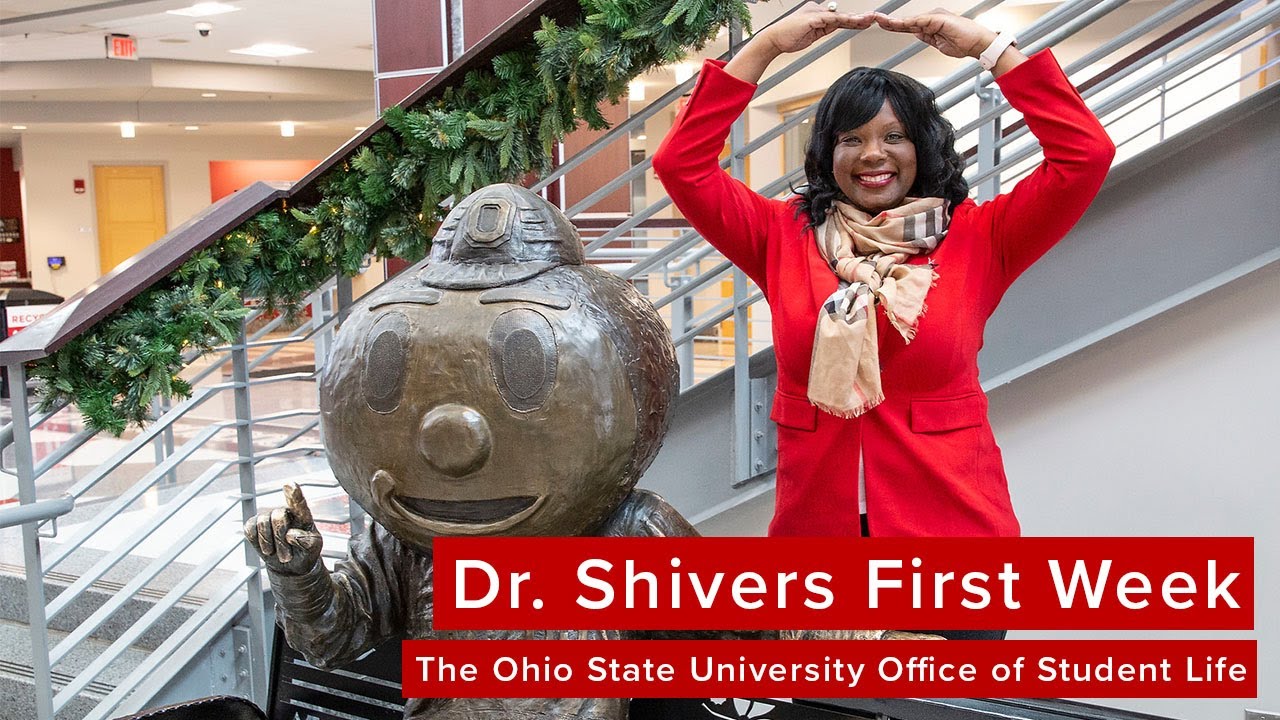 Dr. Shivers First Week | The Ohio State University Office of Student ...