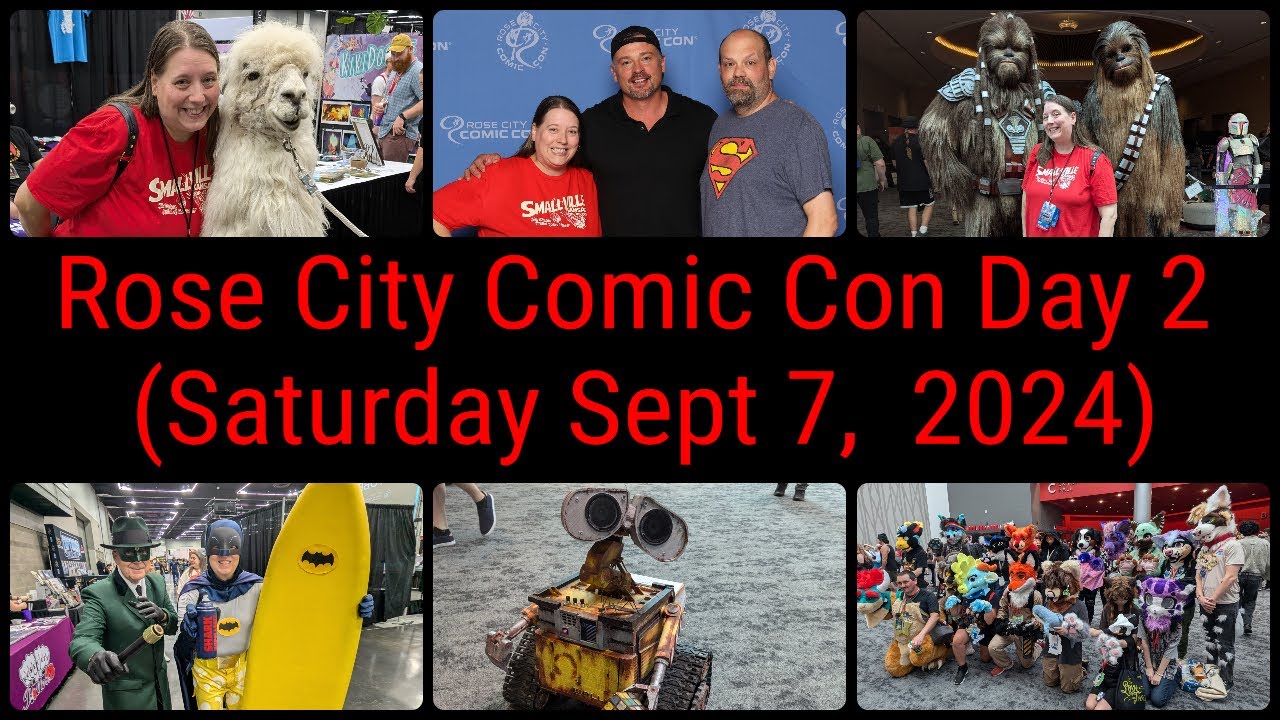 Rose City Comic Con Day 2 (Saturday Sept 7, 2024) - YouTube