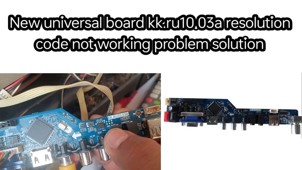 New universal board KK.RU10.03A resolution code not working problem solution - YouTube