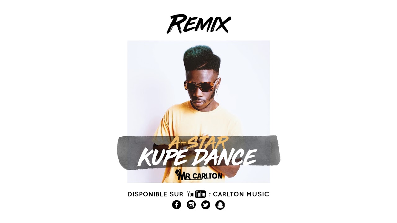 Mr Carlton - A-Star - Kupe Dance (remix) - YouTube