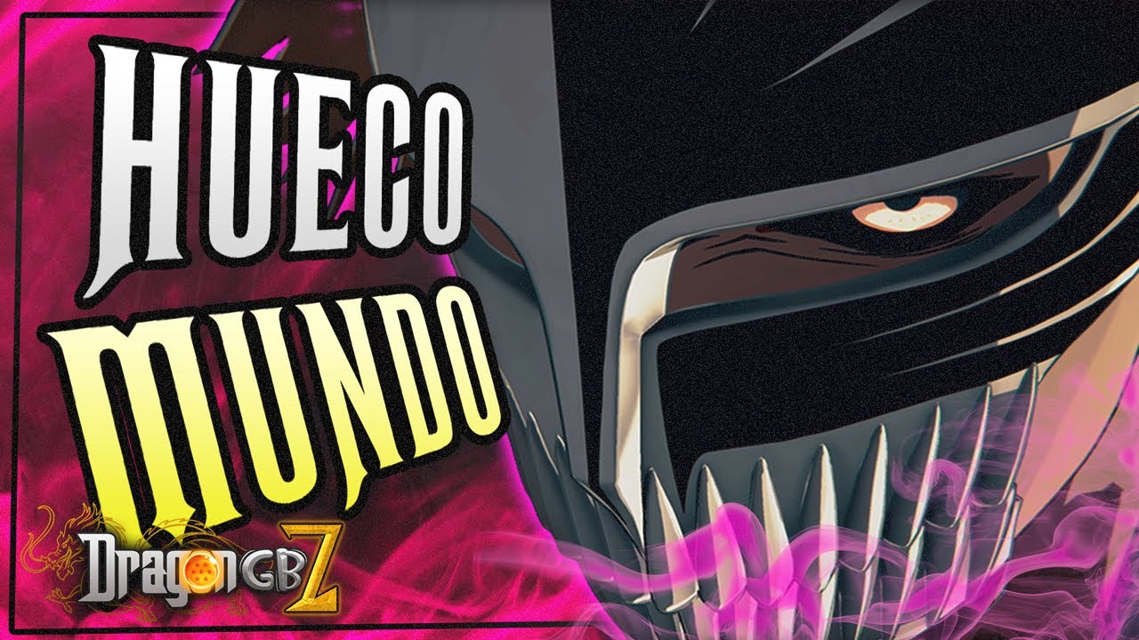 DATA DE LANÇAMENTO, HUECO MUNDO E MAIS - BLEACH REBIRTH OF SOULS - YouTube