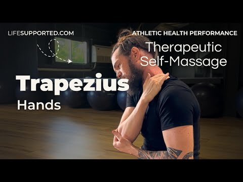 Neck, Traps, Cervical Release with TSM, Hands I Therapeutic Self-Massage