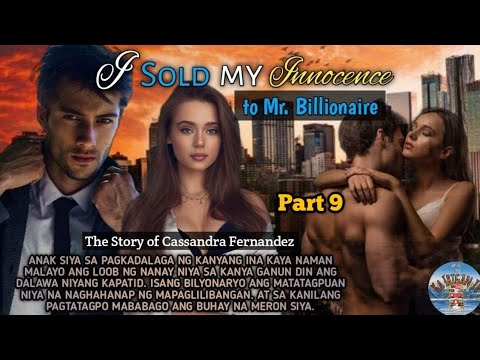 PART 9 / I SOLD MY INNOCENCE TO MR BILLIONAIRE /#kaibigantv - YouTube