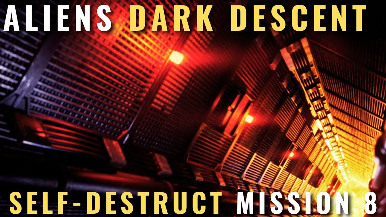 Aliens Dark Descent - How to avoid self-destruct in mission 8? - YouTube