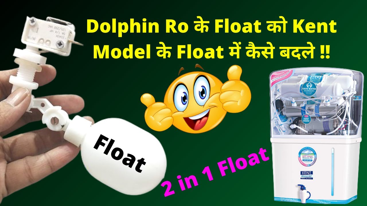 Dolphin RO Float Ko Convert Kare Kent Model Float Mai Aise - YouTube