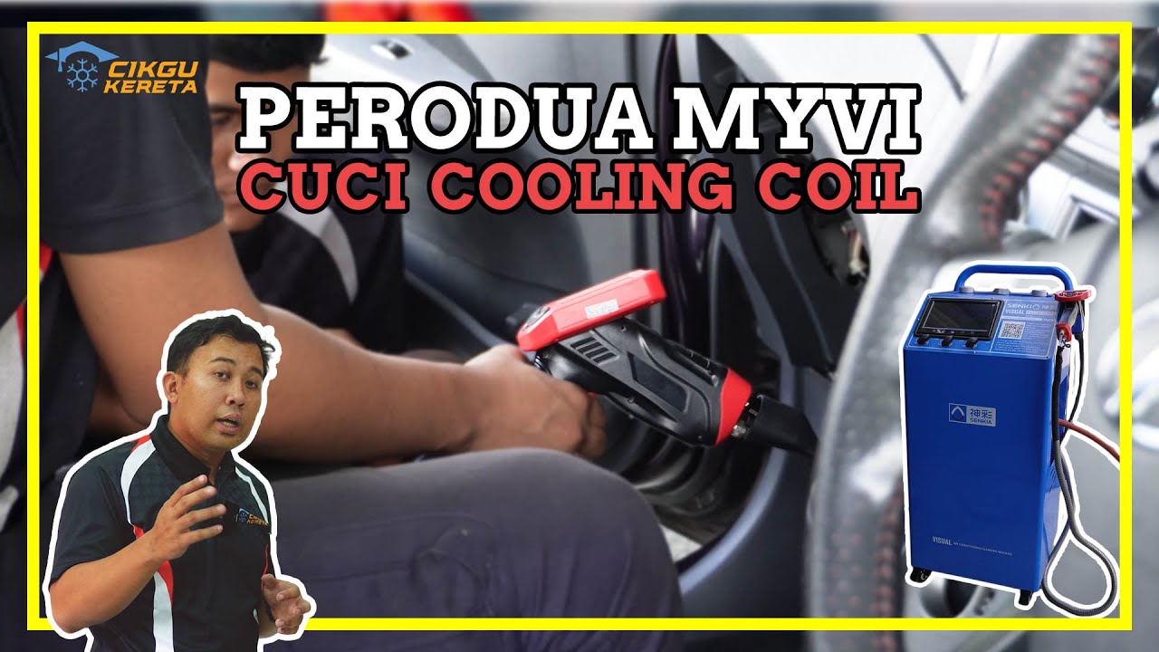 Perodua Myvi Cuci Cooling Coil - YouTube