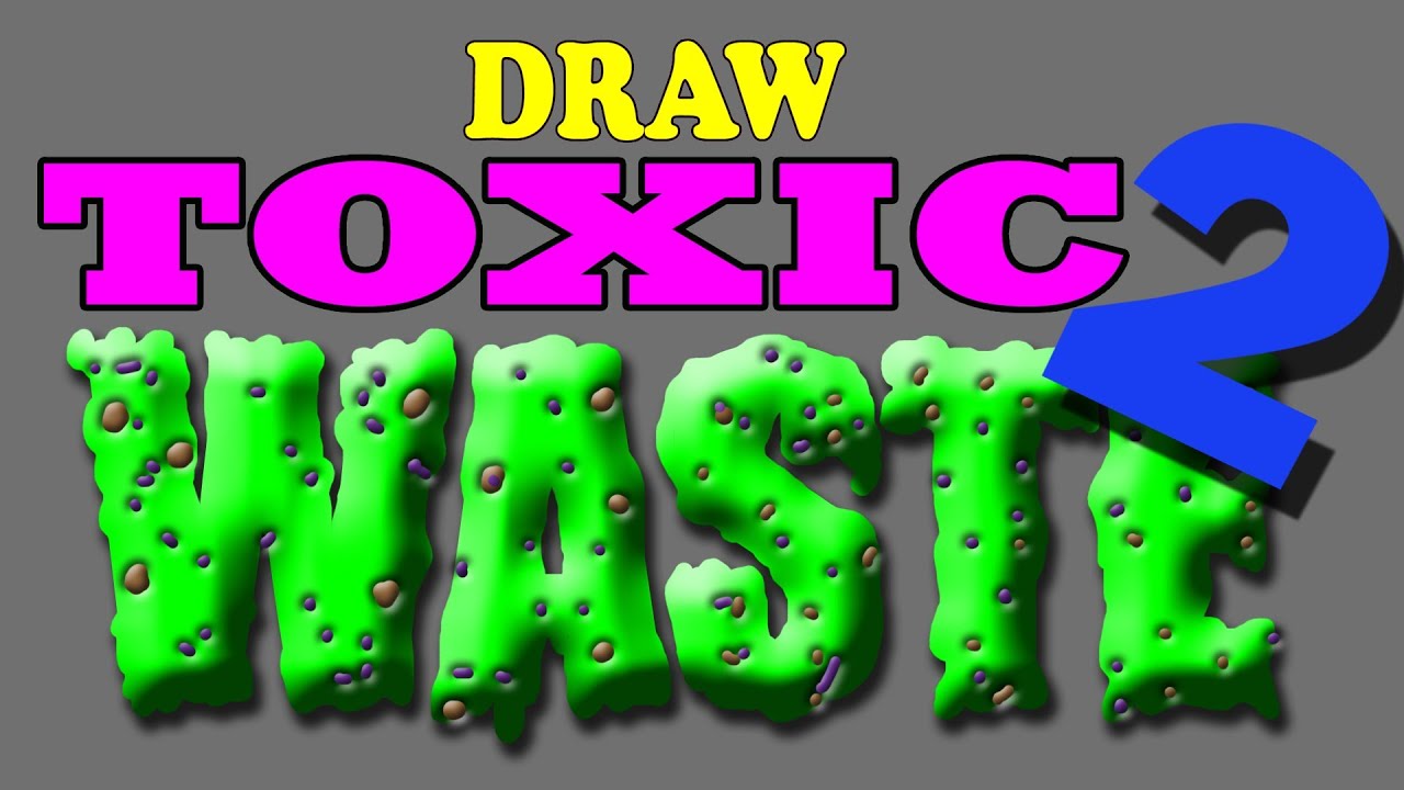 Fun Activities for Kids: Draw Toxic Waste (2 of 3) - YouTube