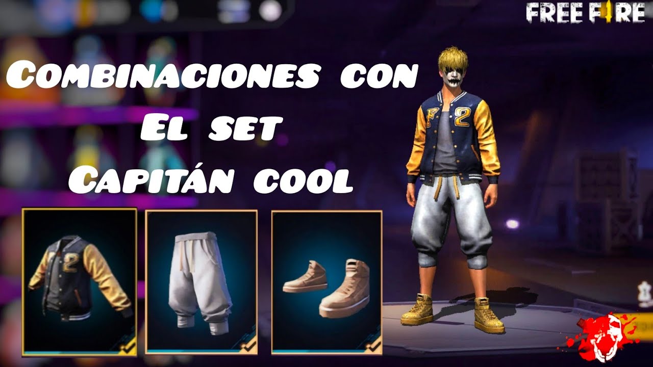 LAS MEJORES COMBINACIONES CON EL SET CAPITÁN COOL--FREE FIRE - YouTube