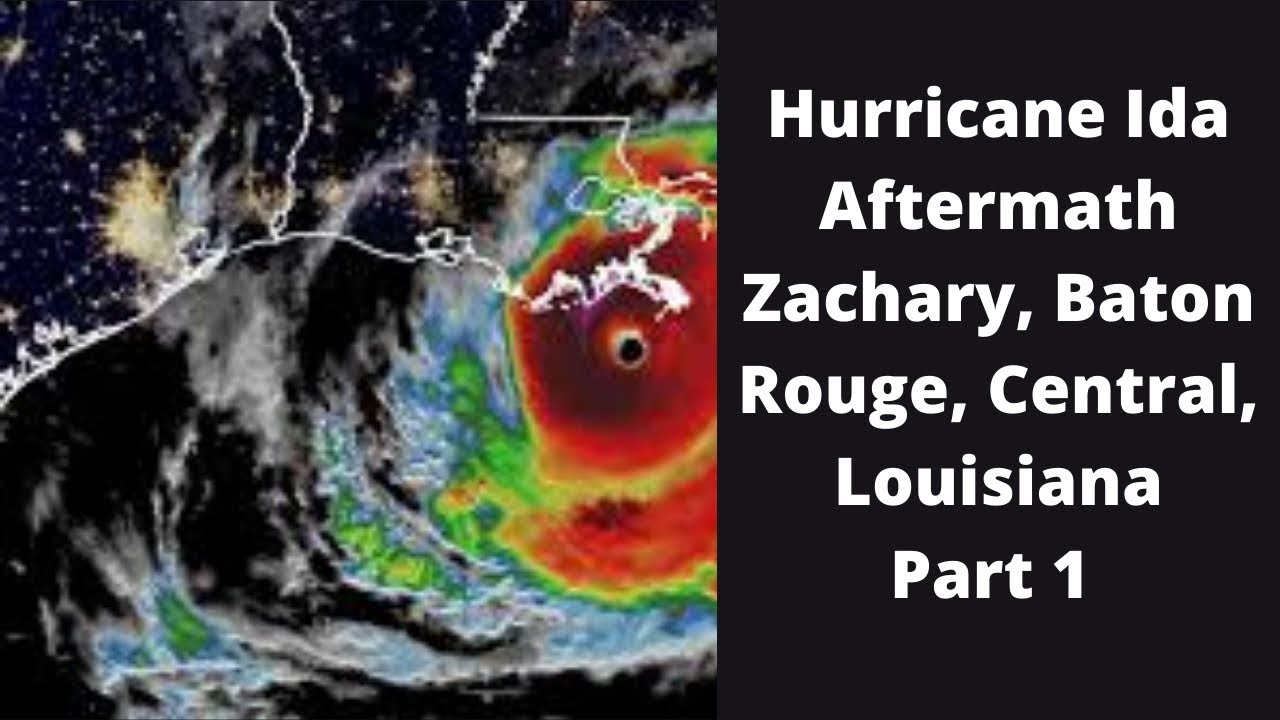 Hurricane Ida Aftermath Zachary, Baton Rouge, Central, Louisiana ...