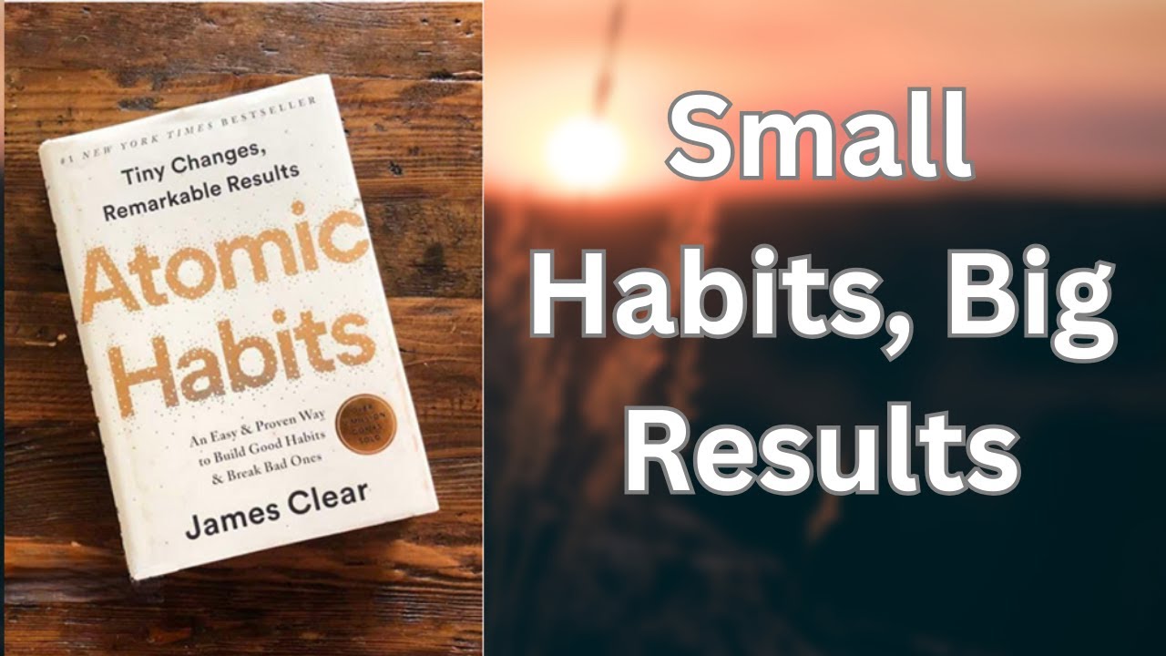 Atomic Habits Summary | Change Your Life with Tiny Daily Improvements ...