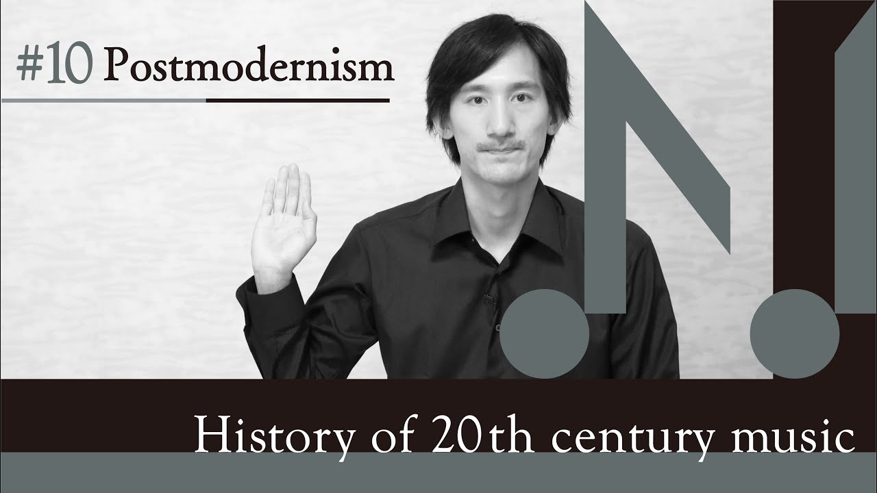 EP.10 Postmodernism | History of 20th century music - YouTube