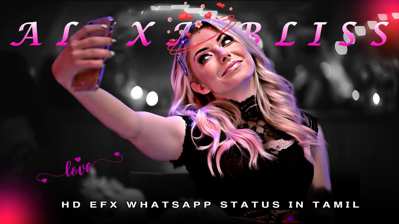 •ALEXA BLISS 💖🧚 || CUTE & LOVE💞💘 || HD EFX STATUS 💗|| ALEXA REMIX• # ...