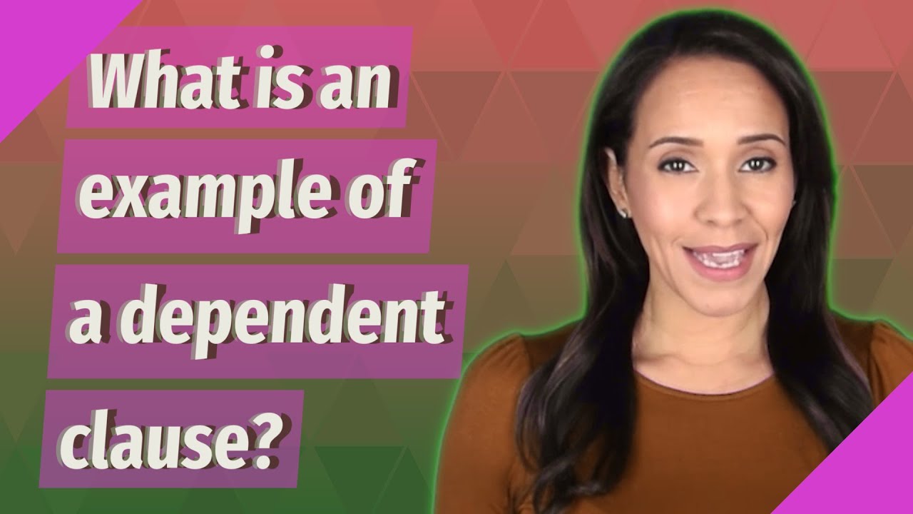 What Is An Example Of A Dependent Clause YouTube what-is-an-example-of-a-dependent-clause-youtube