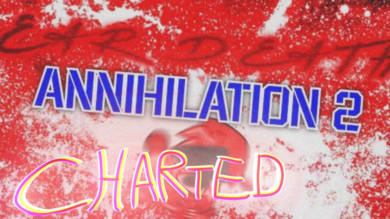 Ear Death V2 (Annihilation 2) Charted - YouTube
