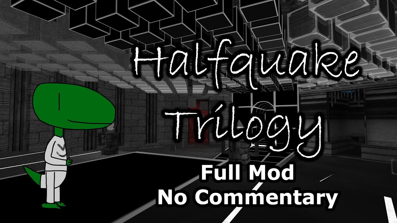 Halfquake Trilogy (Full Mod, No Commentary) - YouTube