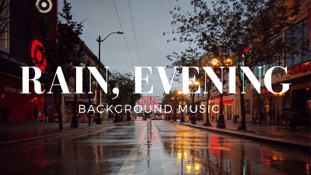 [playlist] Rain, evening lyricless background music - YouTube