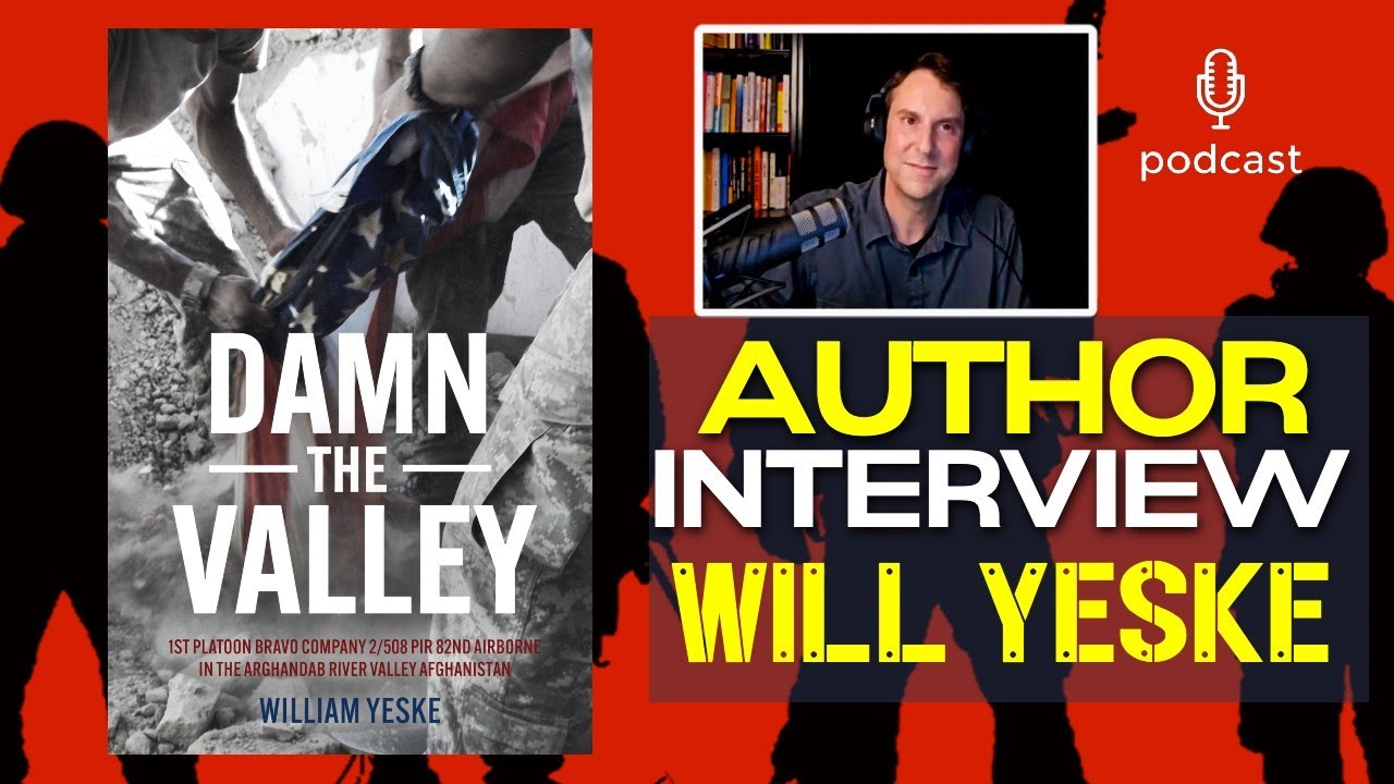 Interview with Author / Combat Vet William Yeske - YouTube