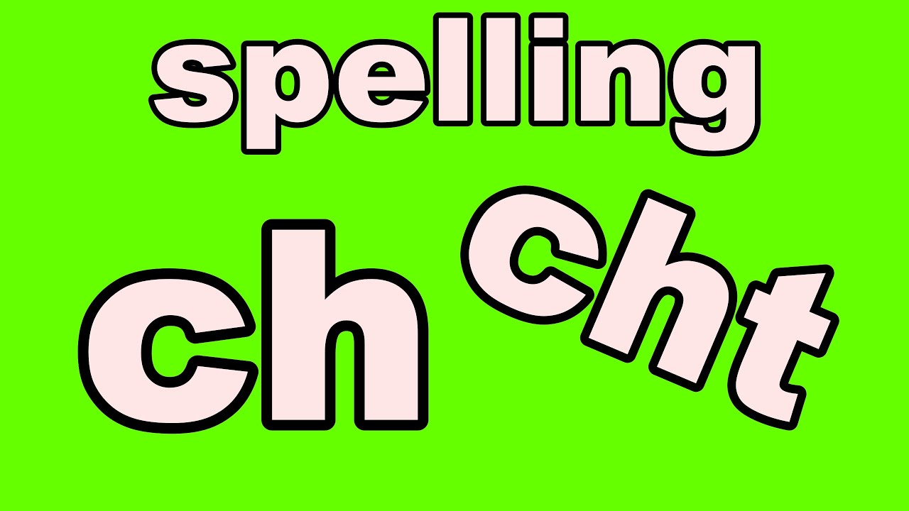 CH EN CHT - SPELLING met meester Richard - YouTube