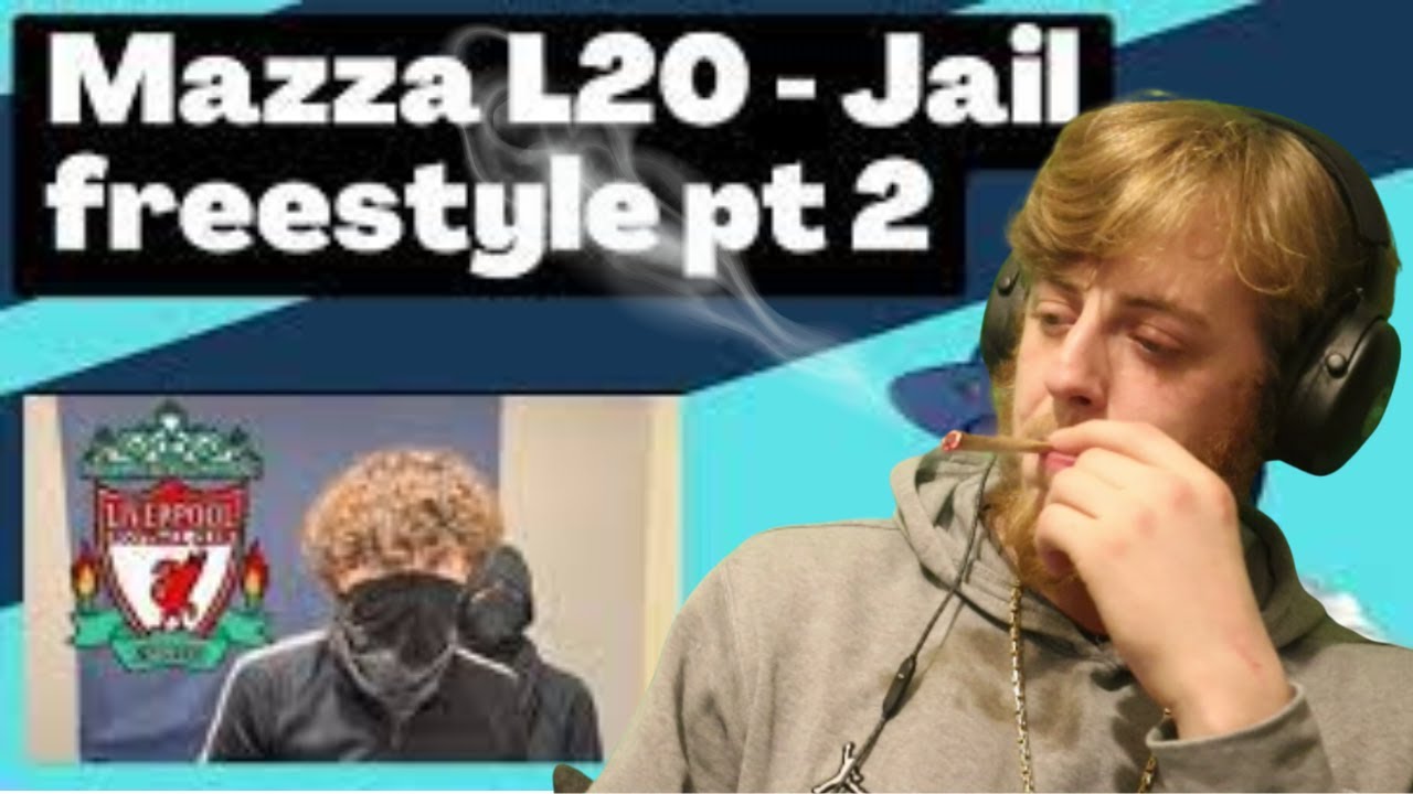 Mazza L20 - Jail freestyle (Prt 2) [REACTION] - YouTube