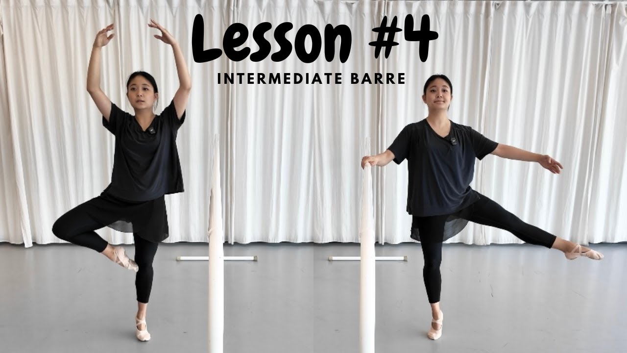 Intermediate Ballet Barre (Lesson #4) - YouTube
