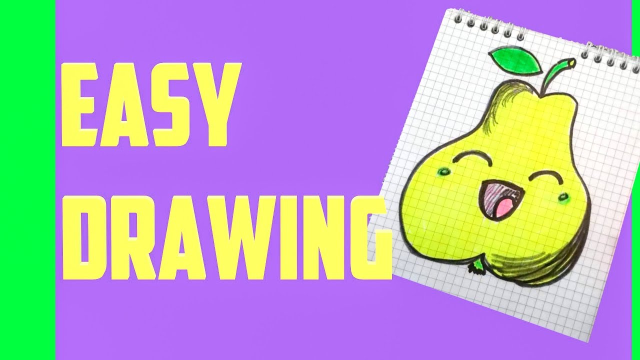 HOW TO DRAW A CUTE PEAR SUPER EASY AND KAWAII EASY DRAWING by Devlin ...