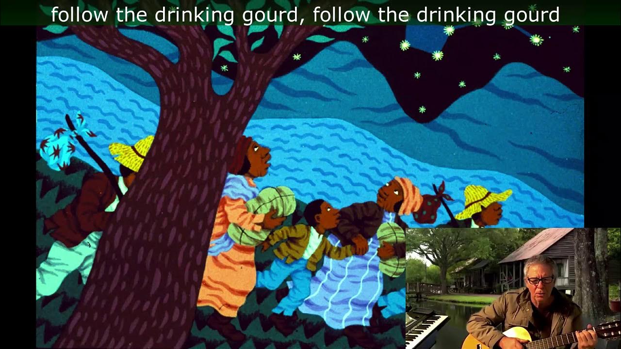 Follow the Drinking Gourd w Lyrics - YouTube